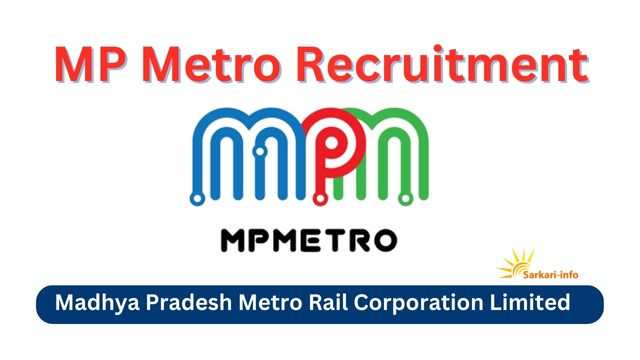 MP Metro Rail Vacancy 2025 | एमपी मेट्रो रेल भर्ती अधिसूचना - Sarkari Info