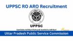 UPPSC RO ARO Recruitment 2026 | यूपीपीएससी आरओ एआरओ भर्ती अधिसूचना ...