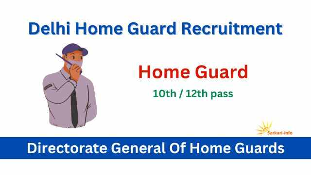 Delhi Home Guard Vacancy 2026 | दिल्ली होम गार्ड भर्ती अधिसूचना 10285 ...