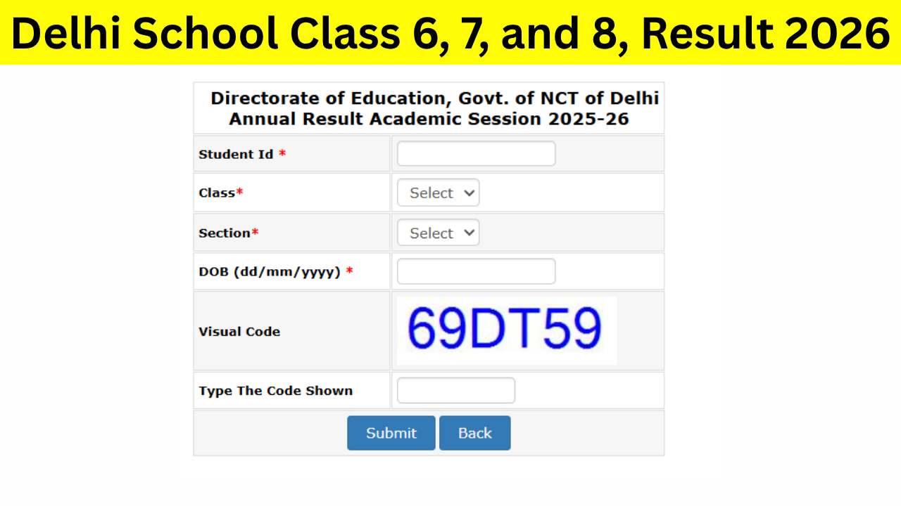 Delhi School Class 6 7 and 8 Result 2026: दिल्ली स्कूल कक्षा 6, 7 और 8 ...